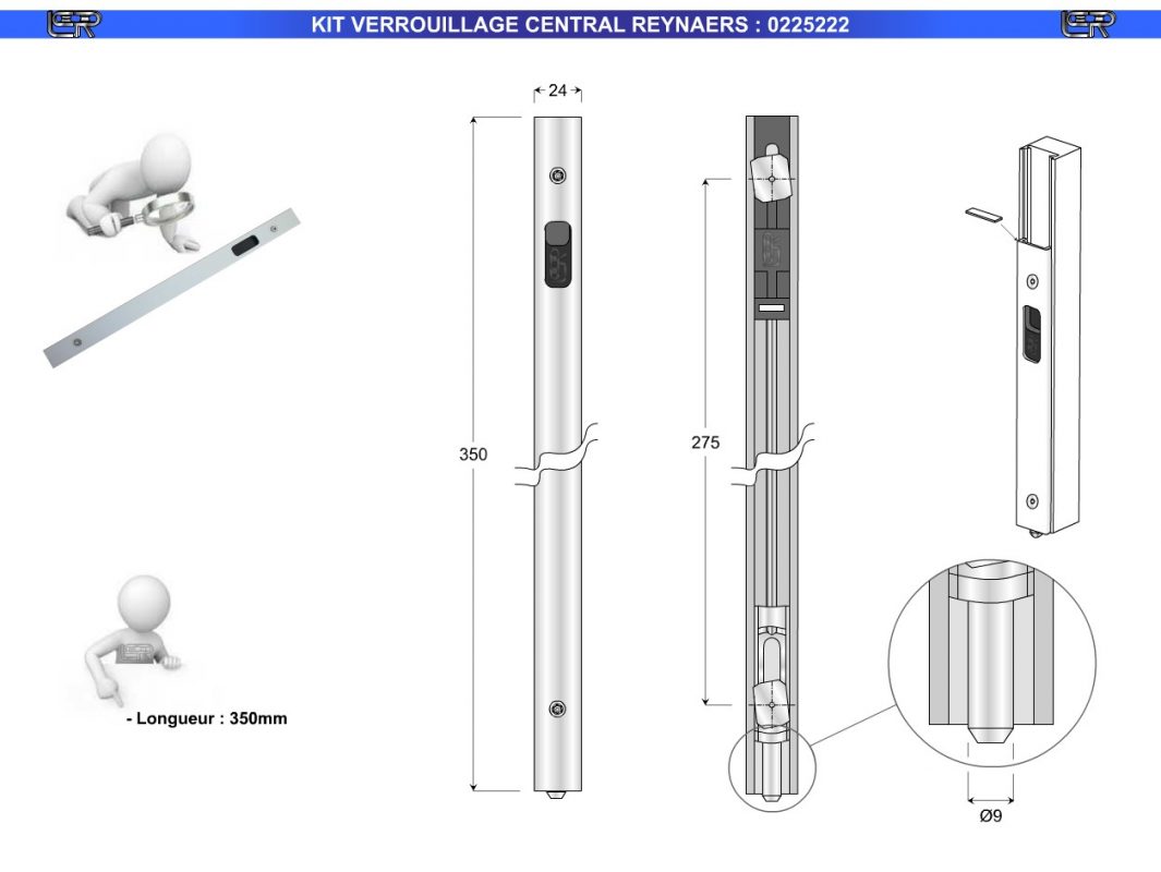 KIT VERROUILLAGE CENTRAL REYNAERS 350MM 0225222 simple - Les ...
